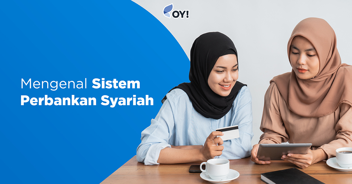 Mengenal Sistem Perbankan Syariah